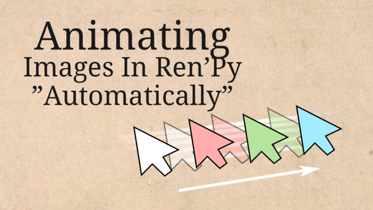 Animating An Image In Renpy Automatically Ess Renpy Tutorials