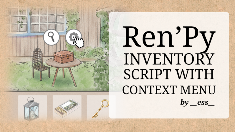 Ren'Py Inventory Script For Point & Click Games - With Context Menu - __ess__ Ren'Py Tutorials