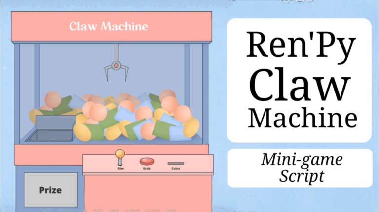 Ren’Py Claw Machine Mini-game Script – __ess__ Ren'Py Tutorials